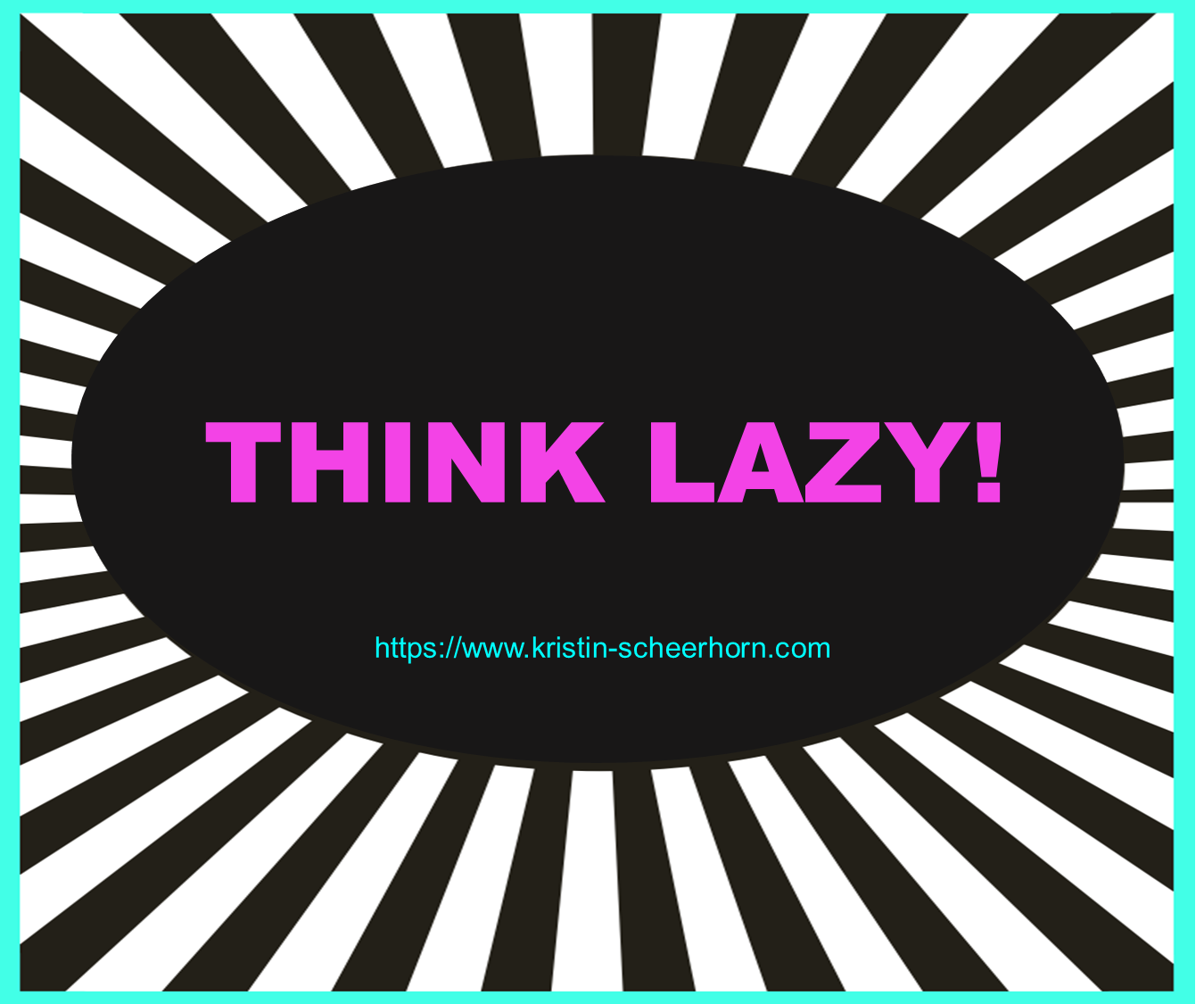 Kristin Scheerhorn - Digitale Transformation - Think Lazy!